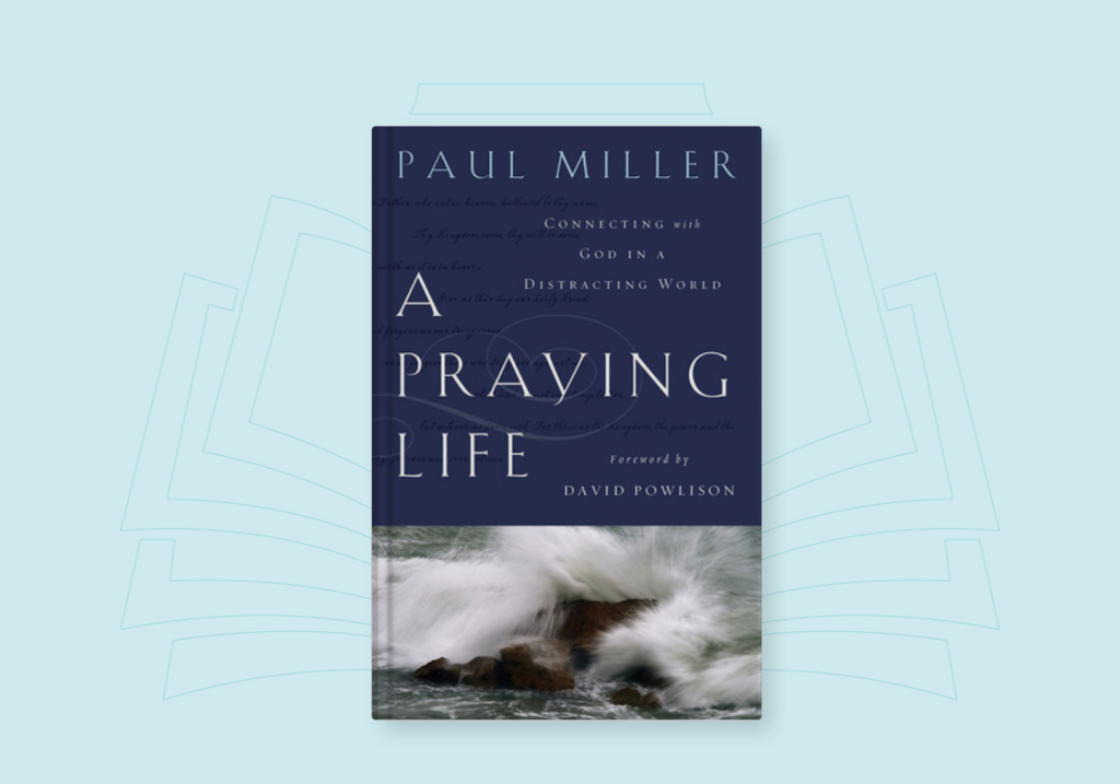 A Praying Life – Pilgrims Library